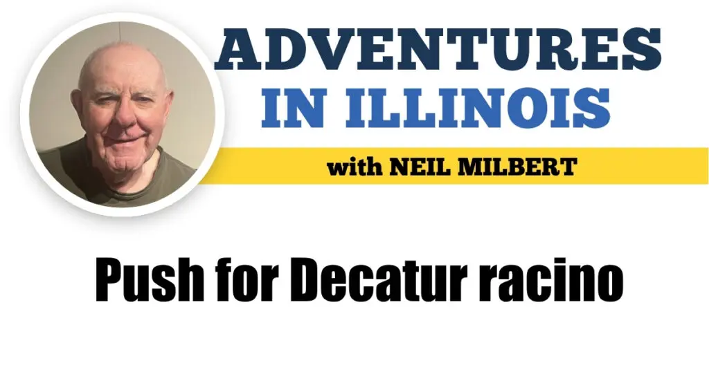 Push for Decatur racino - Harness Racing Update